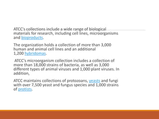 MIcrobial culture collection centres.pptx