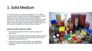 Microbial Culture Media types and examples.pptx