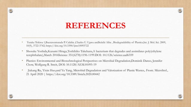 Microbial degradation of plastic | PPTX | Chemistry | Science