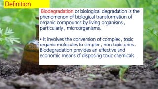 Microbial degradation of pesticides | PPTX