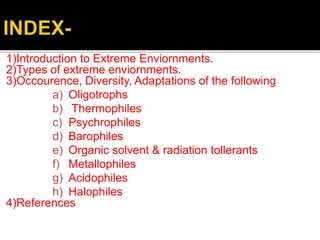 Microbial diversity in extreme enviornments | PPT