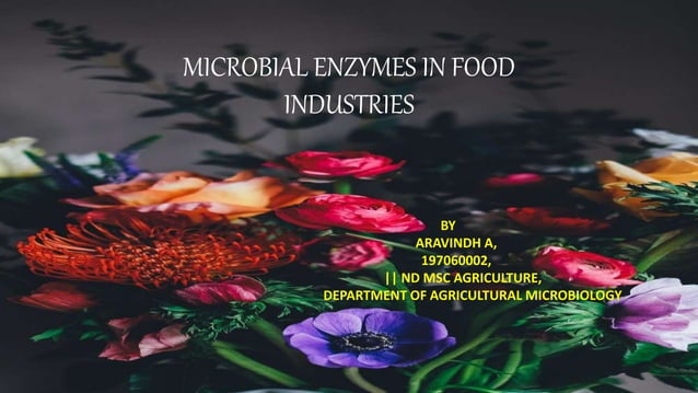 Microbial enzymes in food industries. | PPTX | Chemistry | Science