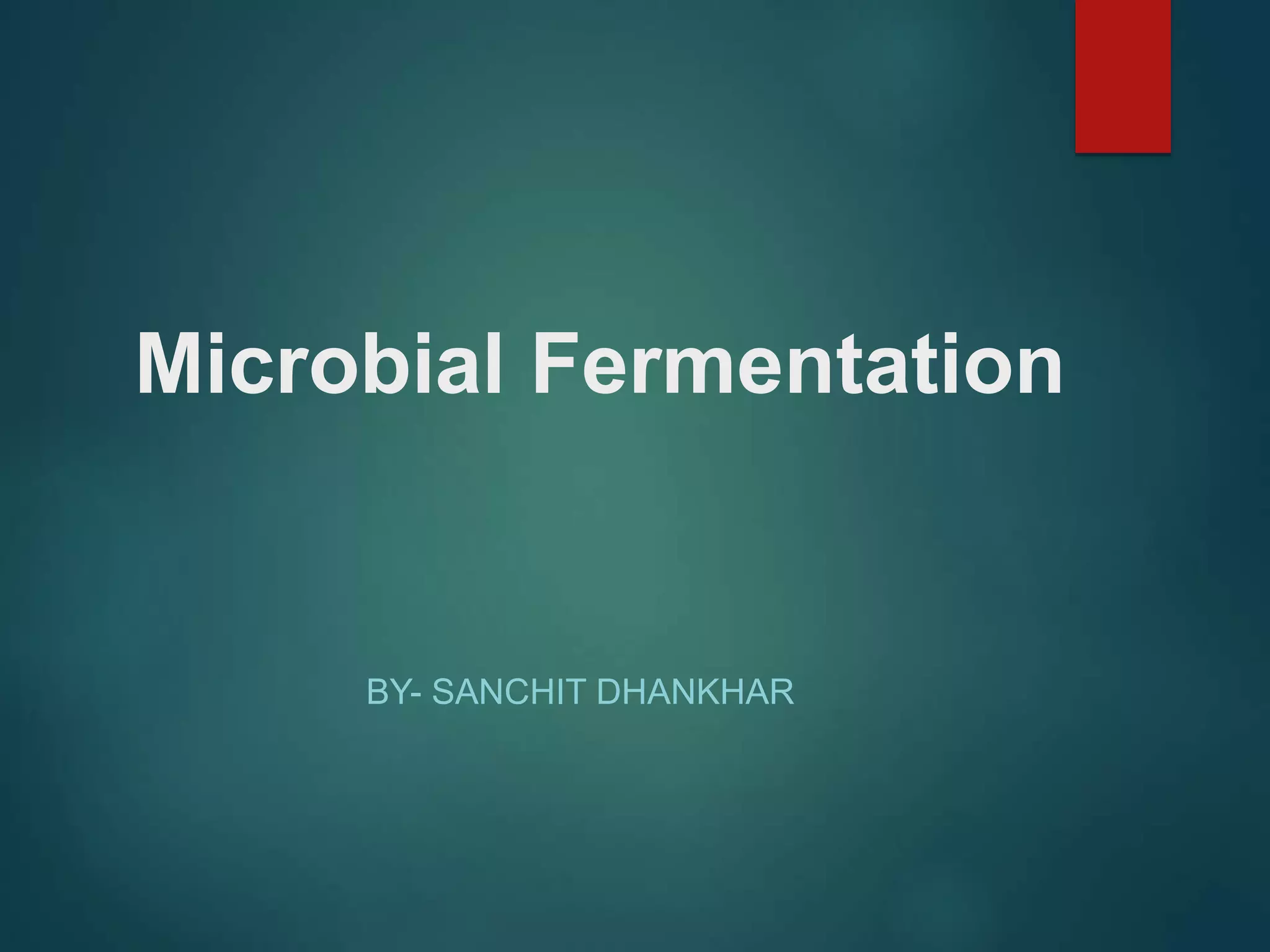 Microbial fermentation- Pharmaceutical Microbiology | PPT