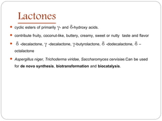 Microbial flavors production | PPTX