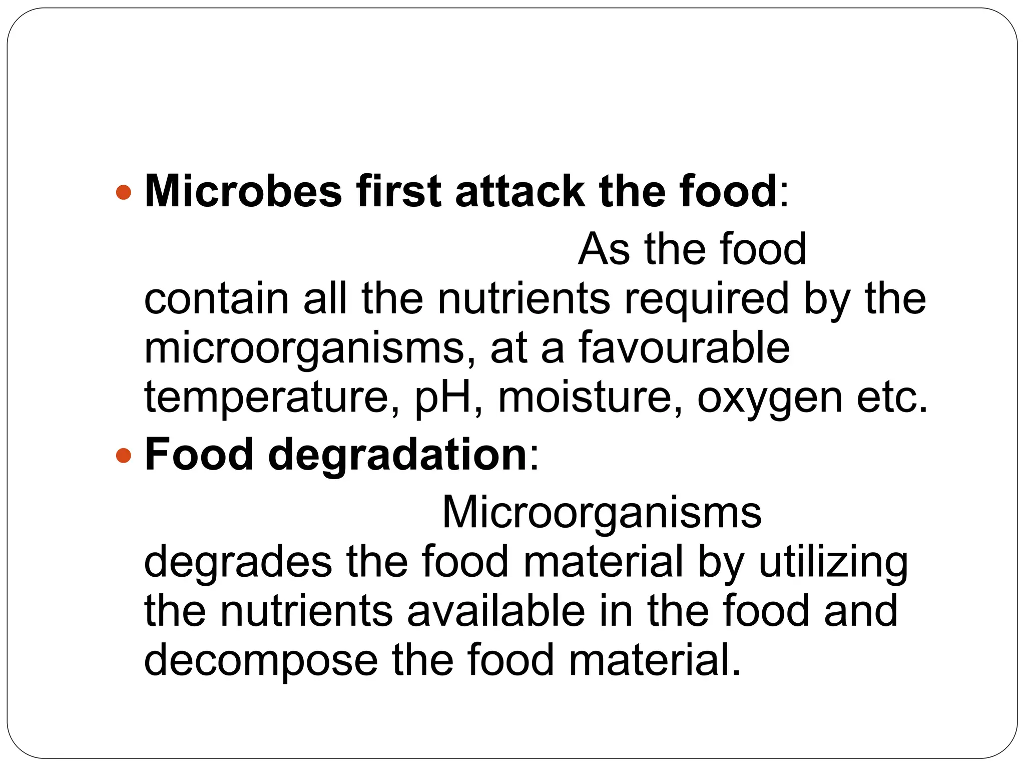 microbial food spoilage Growth and multiplication of micro organisms | PPTX