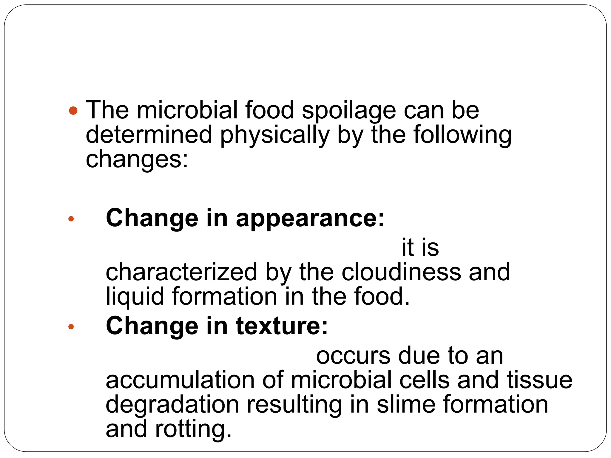 microbial food spoilage Growth and multiplication of micro organisms | PPTX