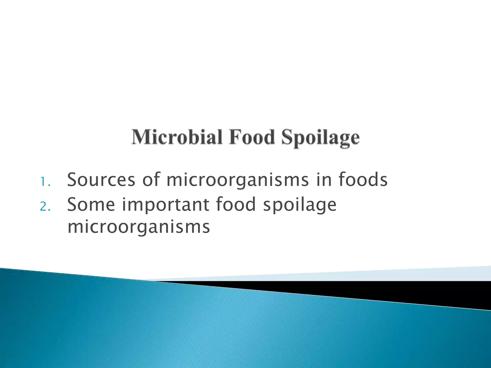 Microbial_Food_Spoilage-ppt.pptx