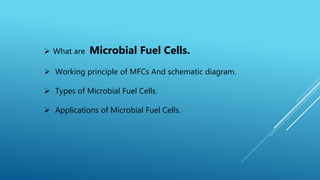 Micro bial fuel cell (modified) | PPTX