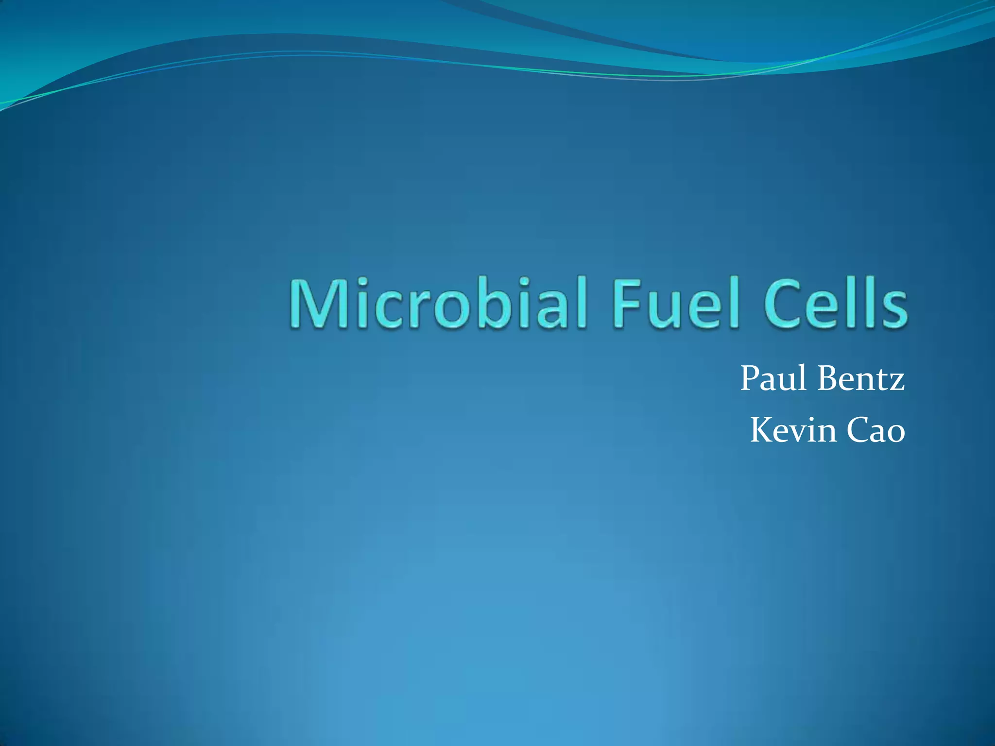 Microbial Fuel Cells | PPT