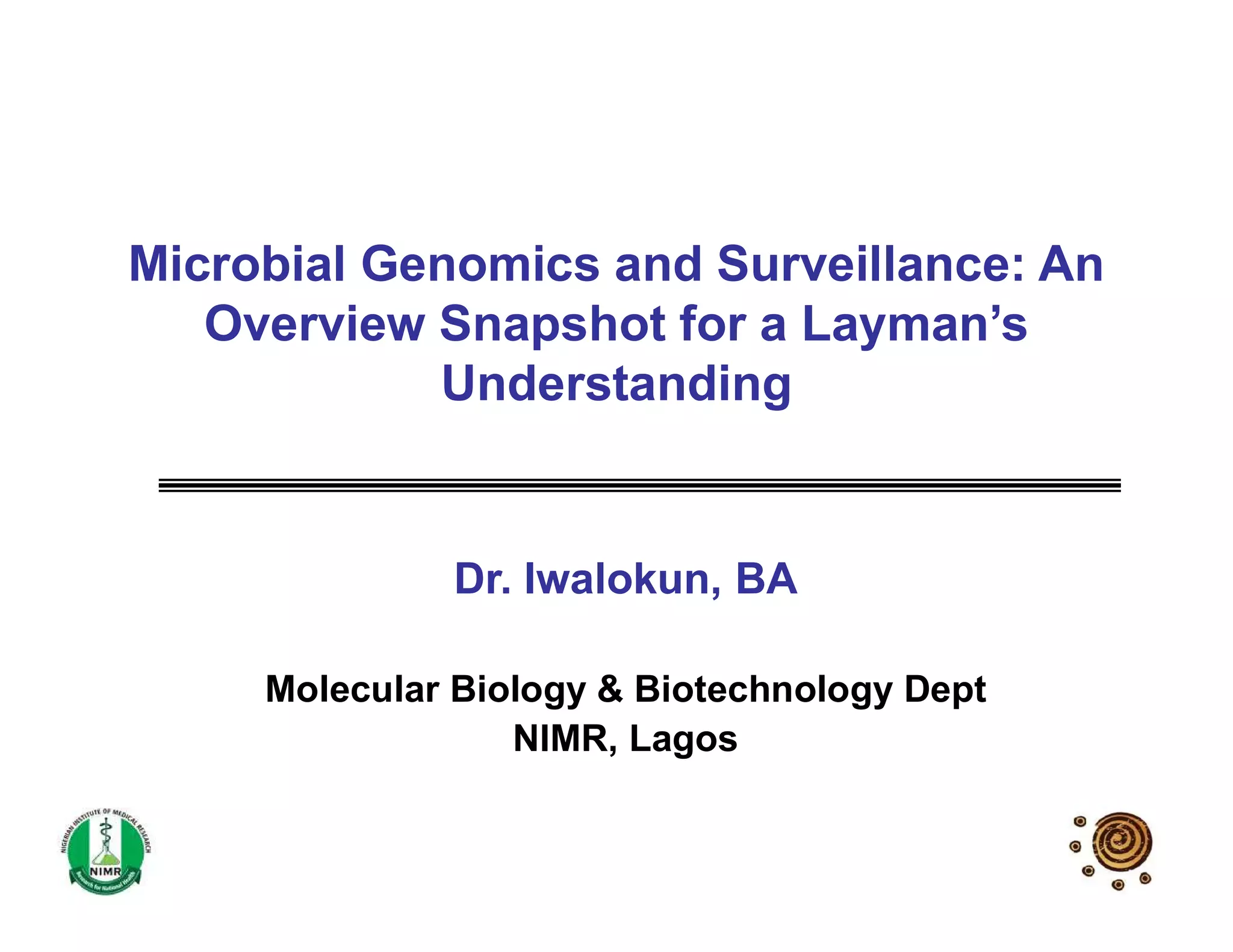 Microbial Genomics and Surveillance: An Overview Snapshot for a Layman’s Understanding | PDF