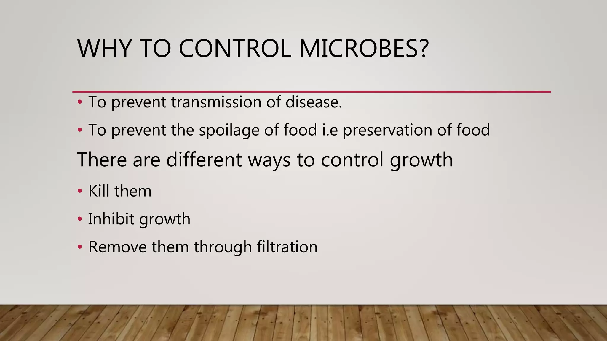 Microbial growth control (Physical methods) | PPTX