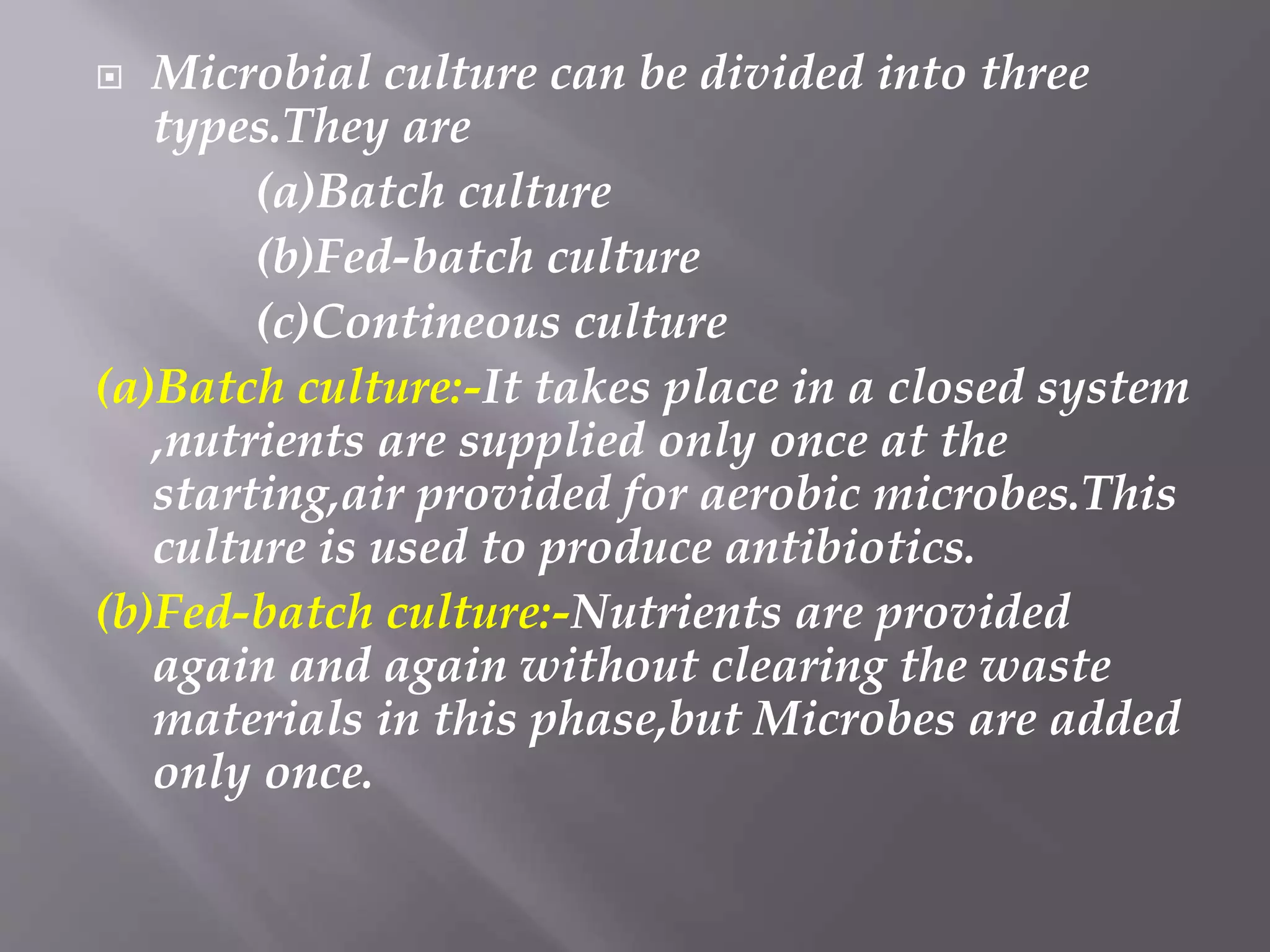 Microbial growth and culture | PPTX