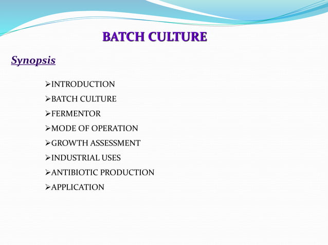 MICROBIAL GROWTH ( BATCH CULTURE).pptx