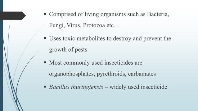MICROBIAL INSECTIDES...USES AND APPLICATIONS OF INSECTICIDES | PPT