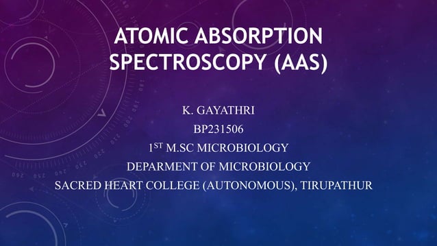 Microbial Instrumentation - Atomic Absorption Spectroscopy | PPT