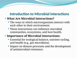 MICROBIAL INTERACTION........................................ | PPTX