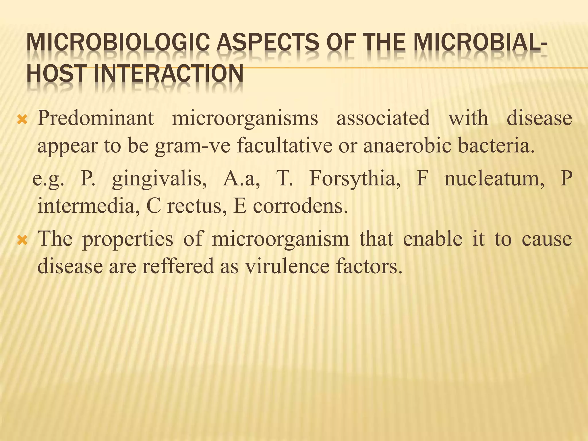 Microbial interactions with the host in periodontal disease | PPTX