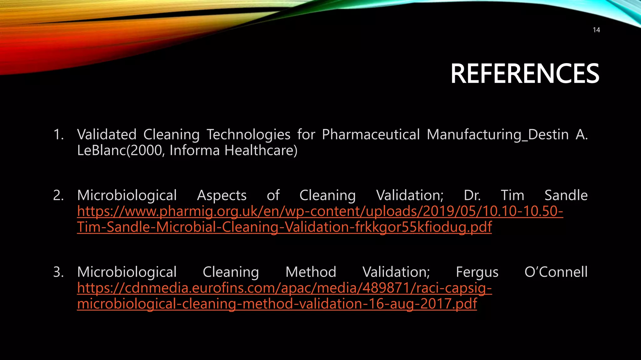 Microbial issues in cleaning validation.pptx | Biotech and Biomedical ...