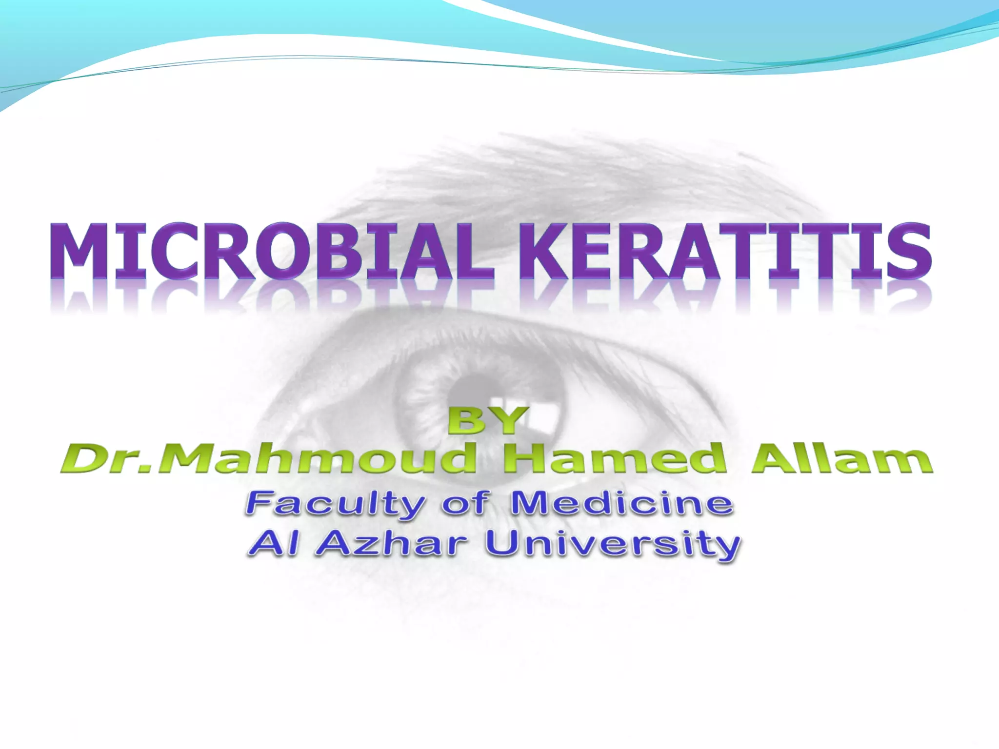 Microbial keratitis | PPT