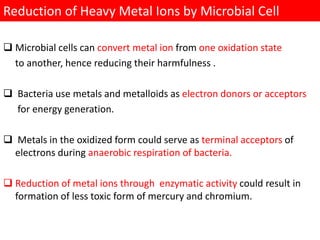 Microbial life in heavy metal environment | PPTX
