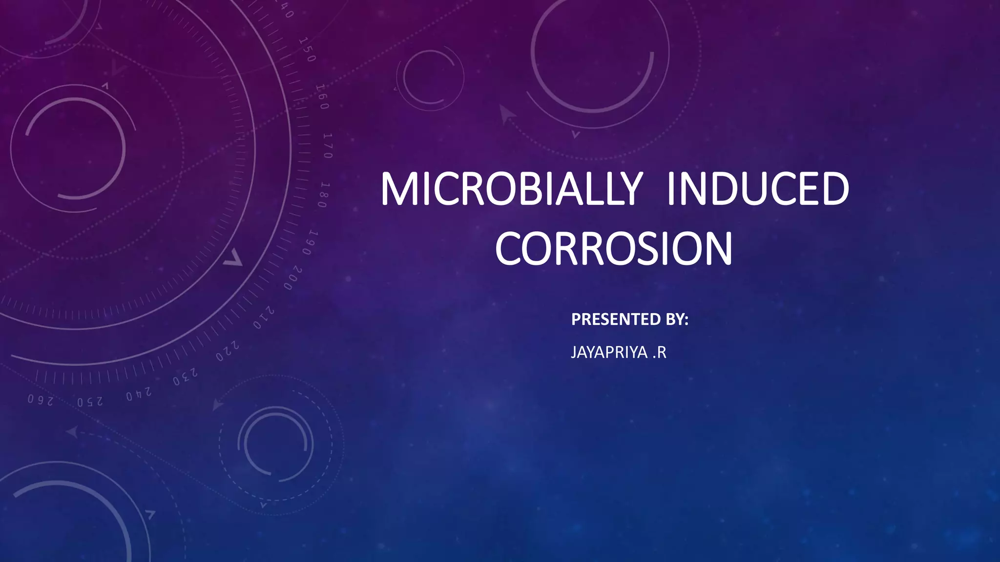 Microbially induced corrosion (1).pptx