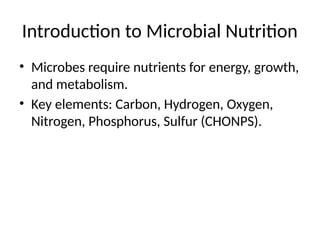 Microbial_Nutrition_and_Growth_Presentation.pptx