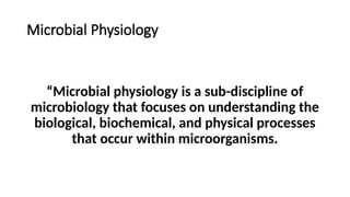 Microbial Physiology_Lec1(Introduction to MicroPhysio).pptx