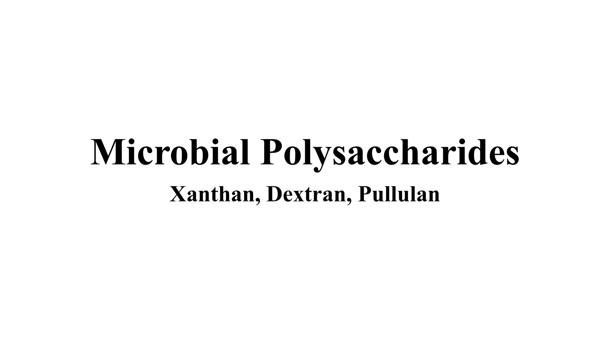 Microbial polysaccharides | PDF