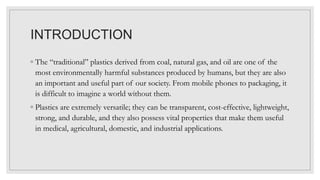 MICROBIAL PRODUCTION OF PLASTICS.pptx