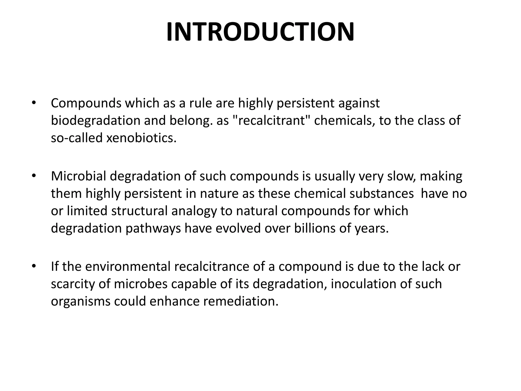 Environmental Microbiology: Microbial degradation of recalcitrant ...