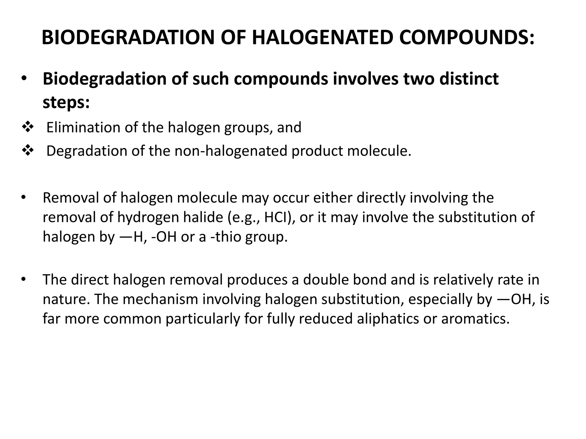 Environmental Microbiology: Microbial degradation of recalcitrant ...