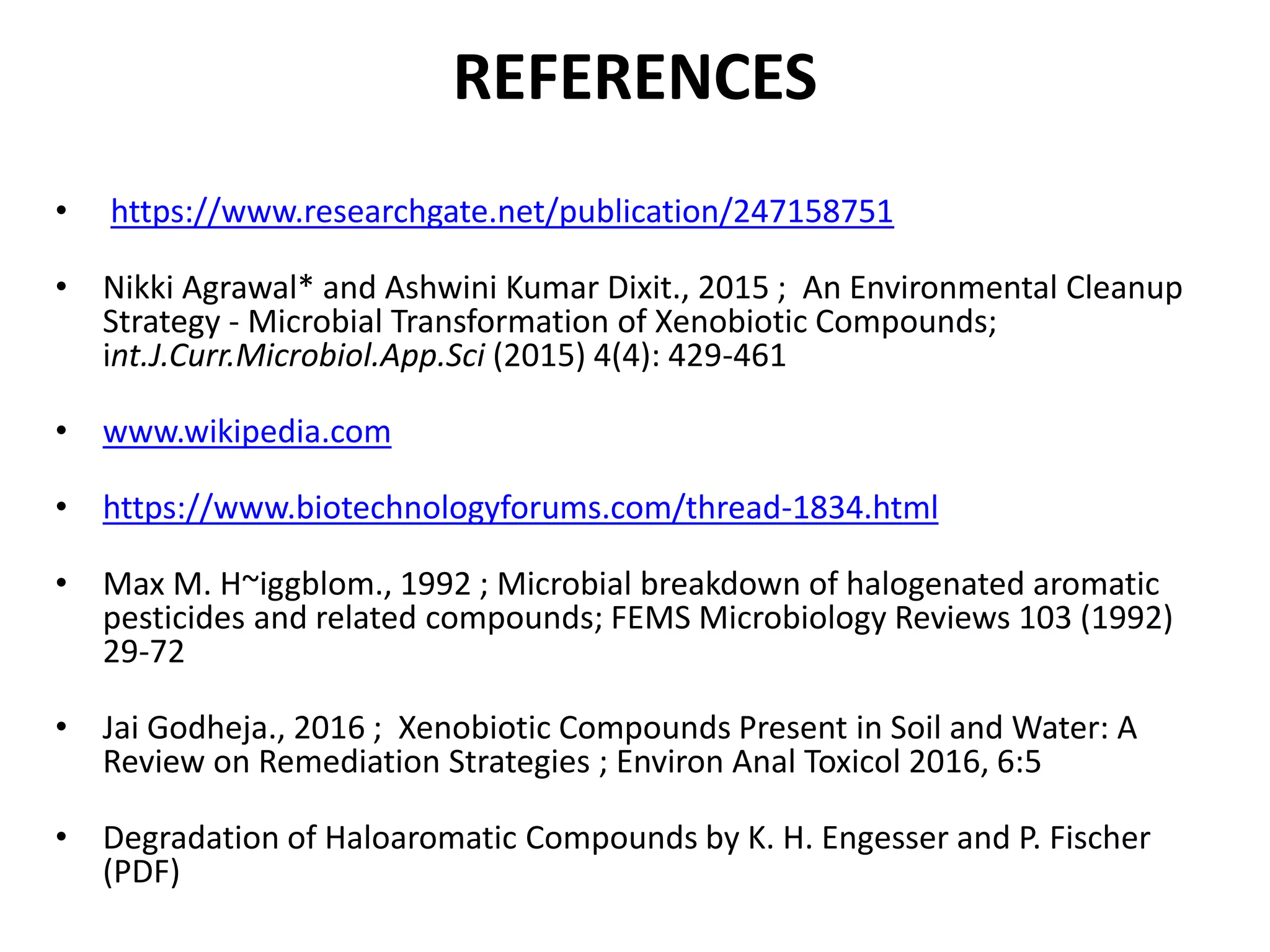 Environmental Microbiology: Microbial degradation of recalcitrant ...
