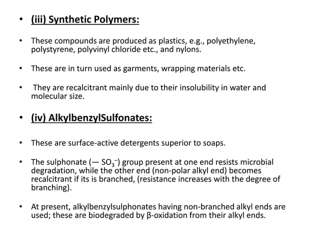 Environmental Microbiology: Microbial degradation of recalcitrant ...