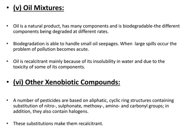 Environmental Microbiology: Microbial degradation of recalcitrant ...