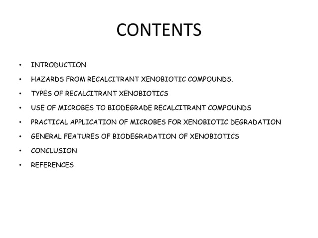Environmental Microbiology: Microbial degradation of recalcitrant ...
