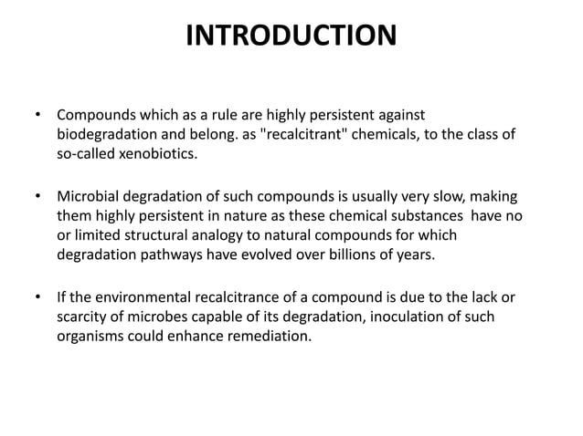 Environmental Microbiology: Microbial degradation of recalcitrant ...