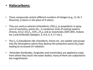 Environmental Microbiology: Microbial degradation of recalcitrant ...