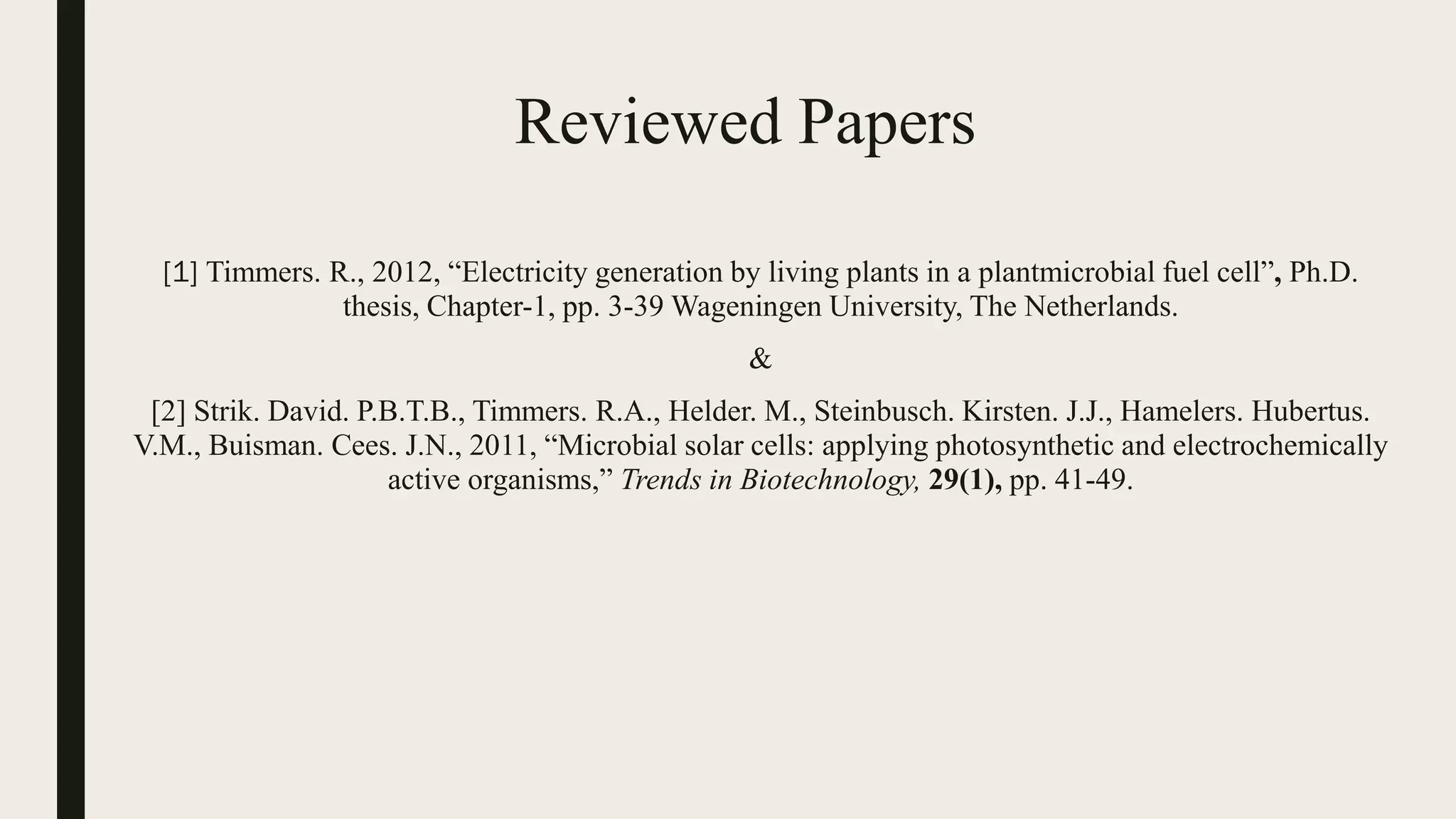 Microbial Solar Cells: Applying Photosynthetic and Electrochemically ...