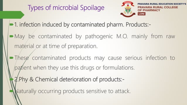 Microbial spoilage-by S.D.Mankar types, sources of contamination ...