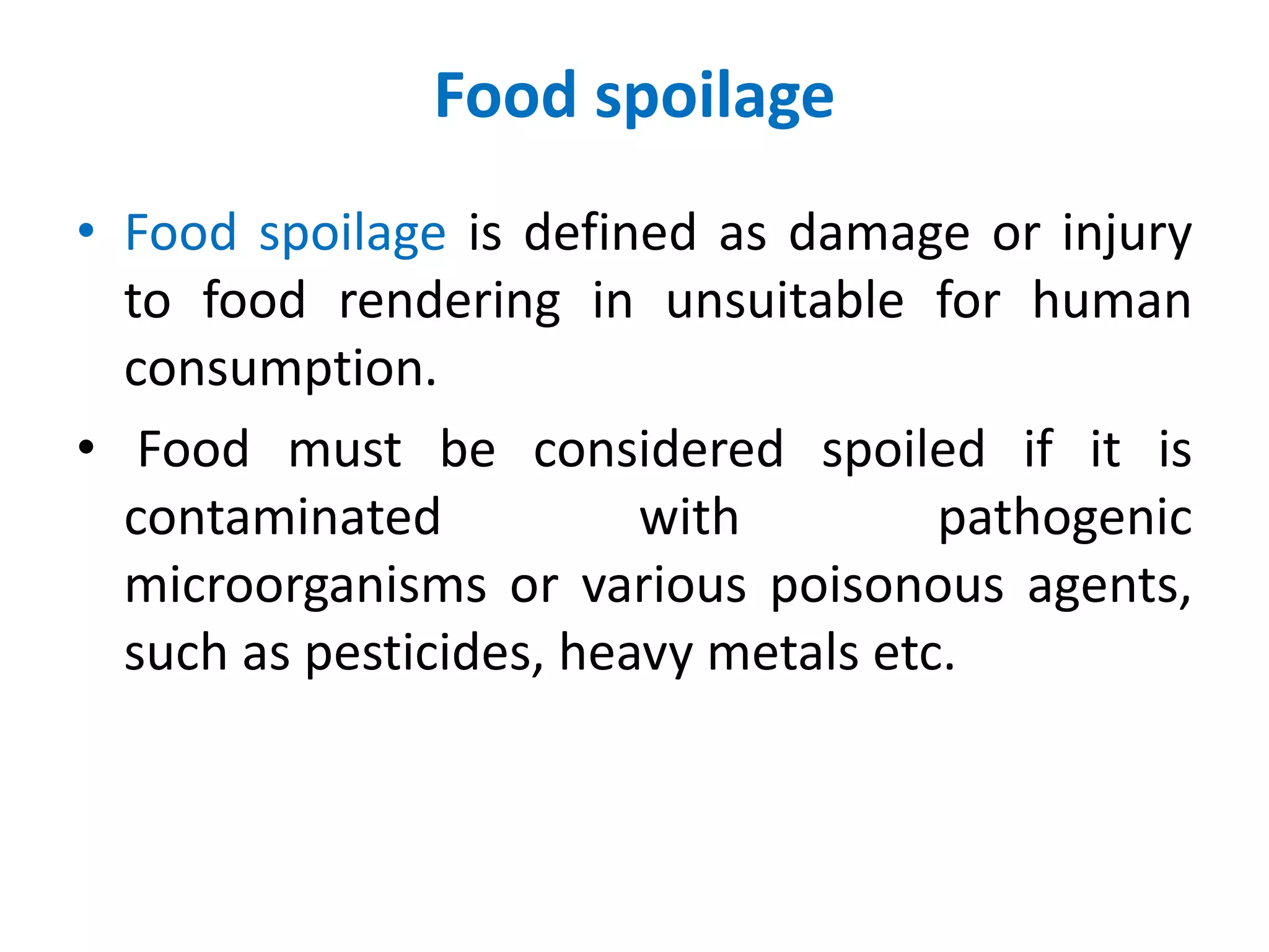 Food Contamination and Microbial spoilage | PPTX | Desserts and Baking ...