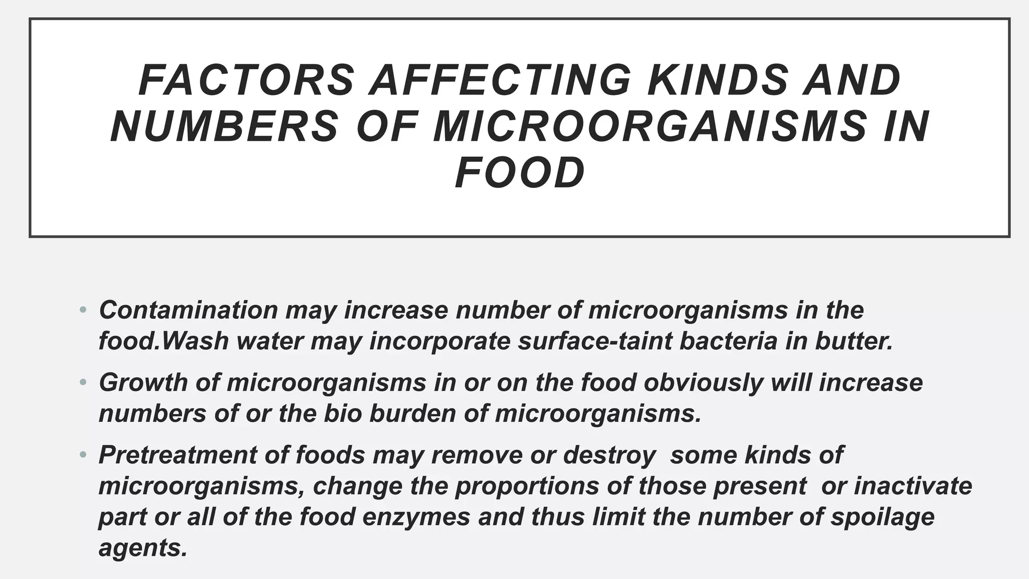 Microbial spoilage of fresh and processed food | PPTX