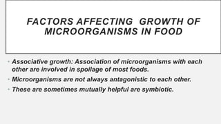 Microbial spoilage of fresh and processed food | PPTX
