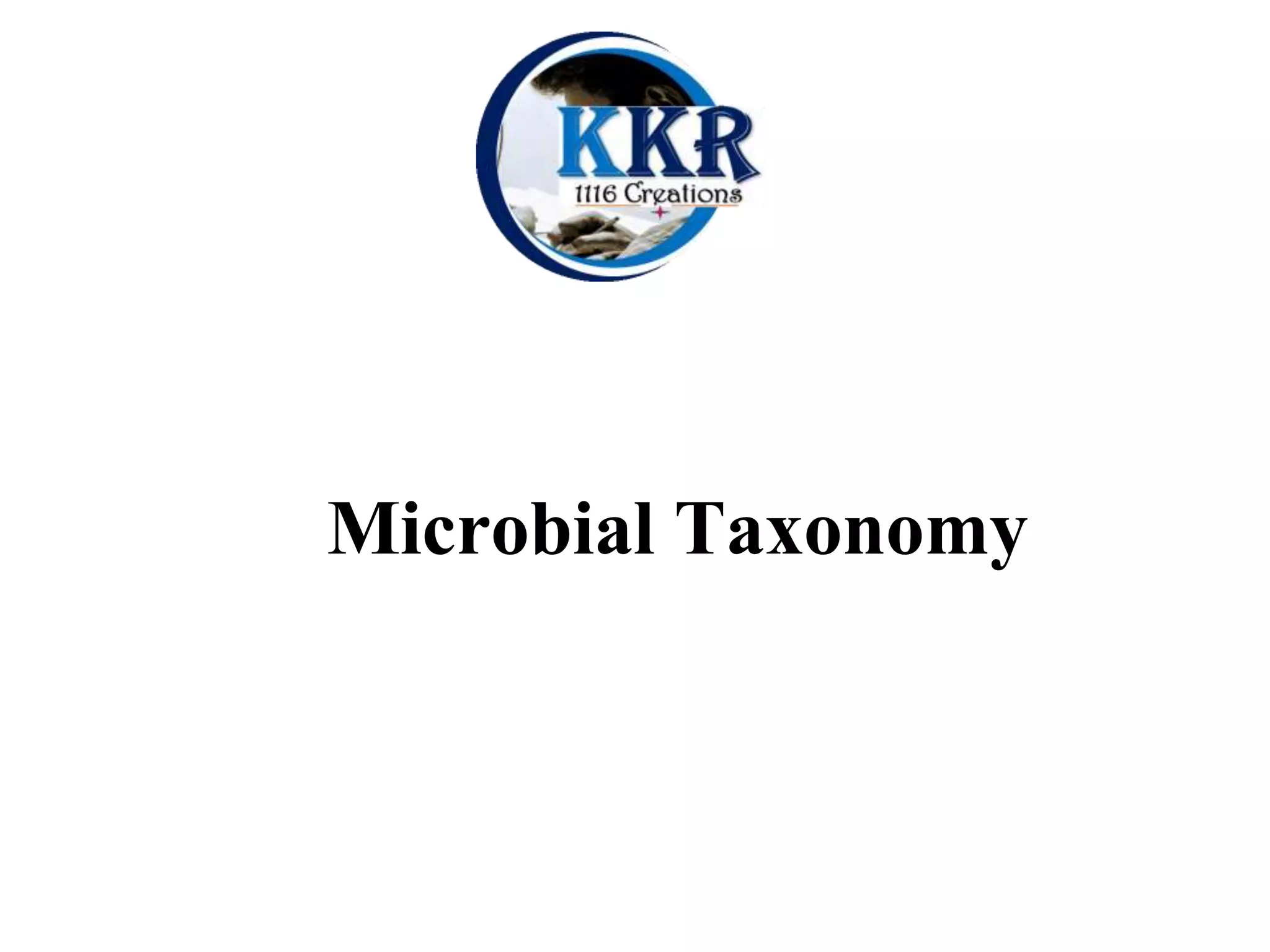 Microbial taxonomy | PPTX