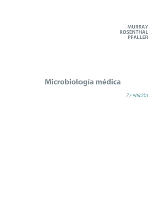 Microbiología medica - Murray 7ª edición | PDF