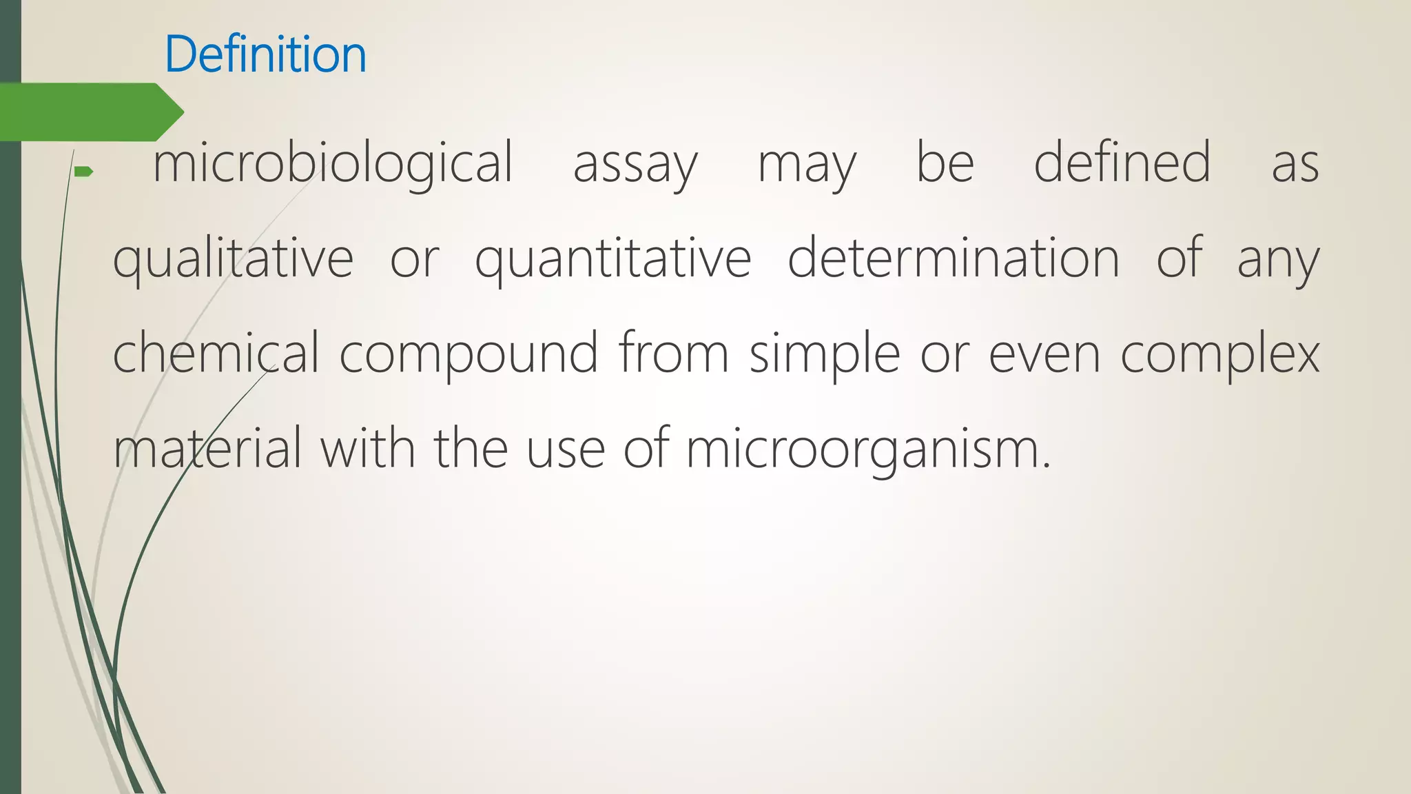 Microbiological assay-Principles and methods of different microbiological assay. | PPTX