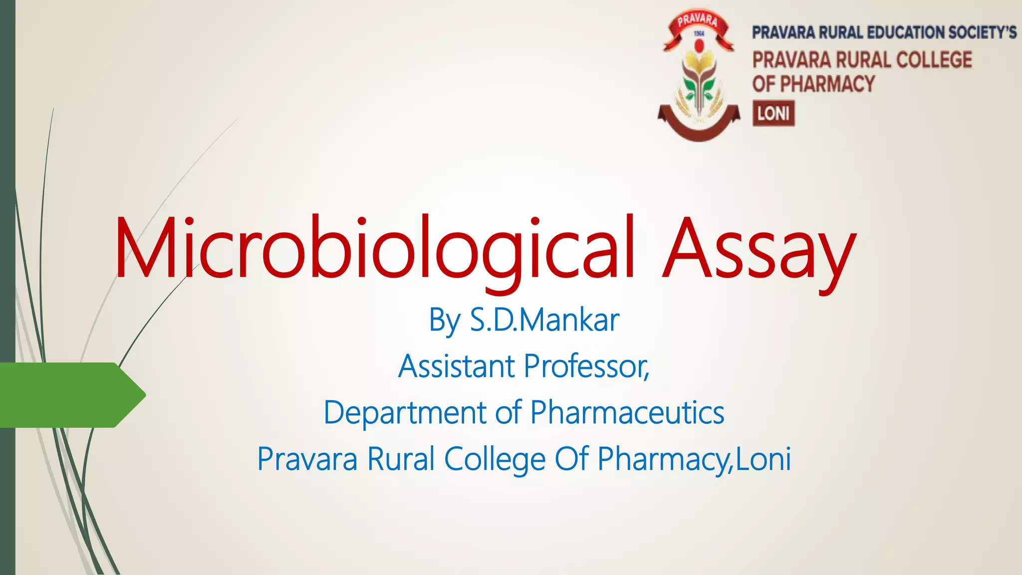 Microbiological assay-Principles and methods of different microbiological assay. | PPT