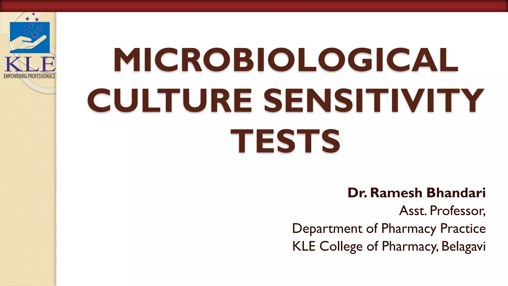 Microbiological culture sensitivity tests | PPT