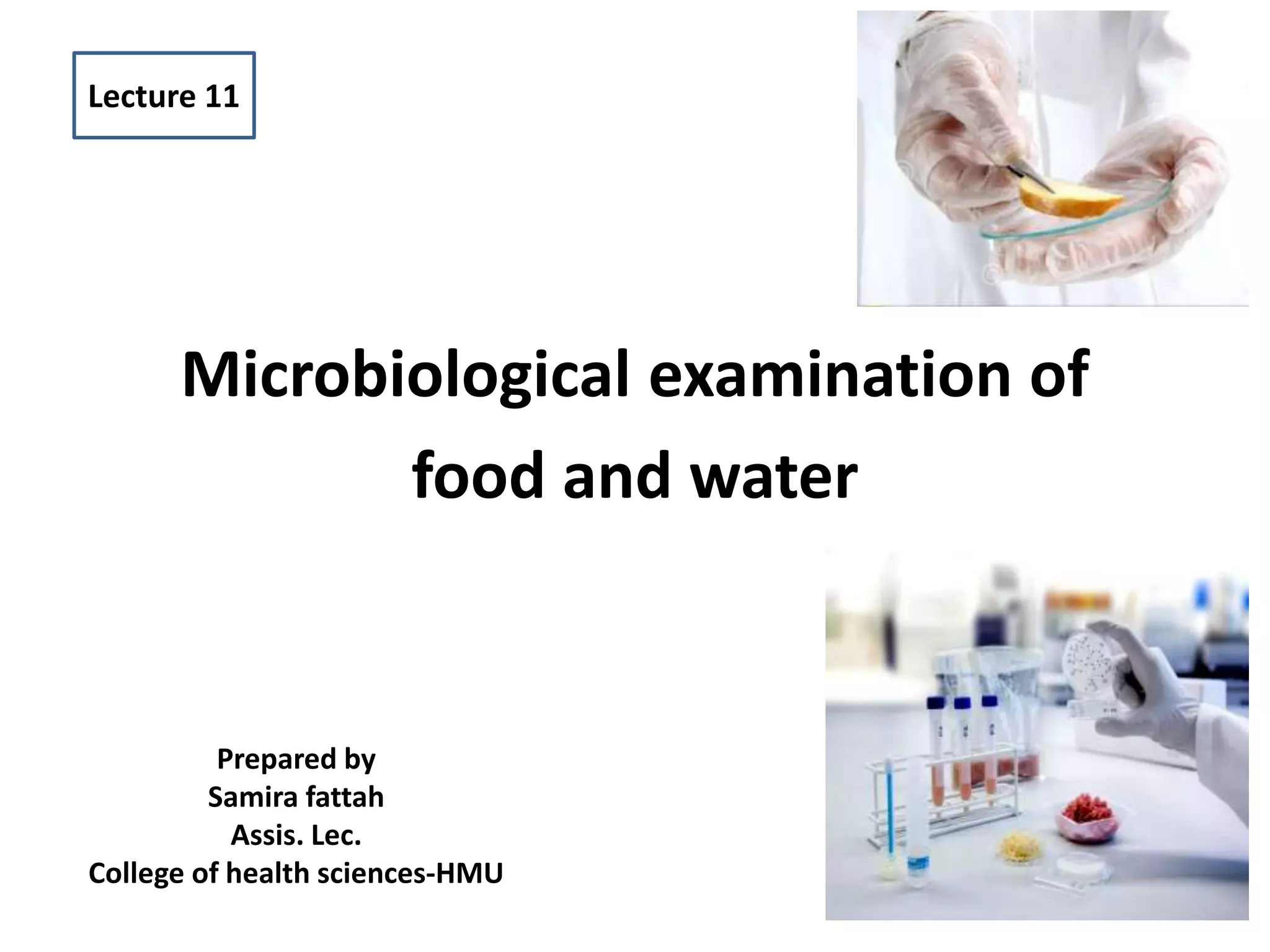 Microbiological examination of food | PPTX