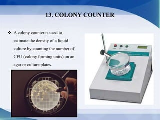 Principle and Uses of Microbiological instruments | PPT