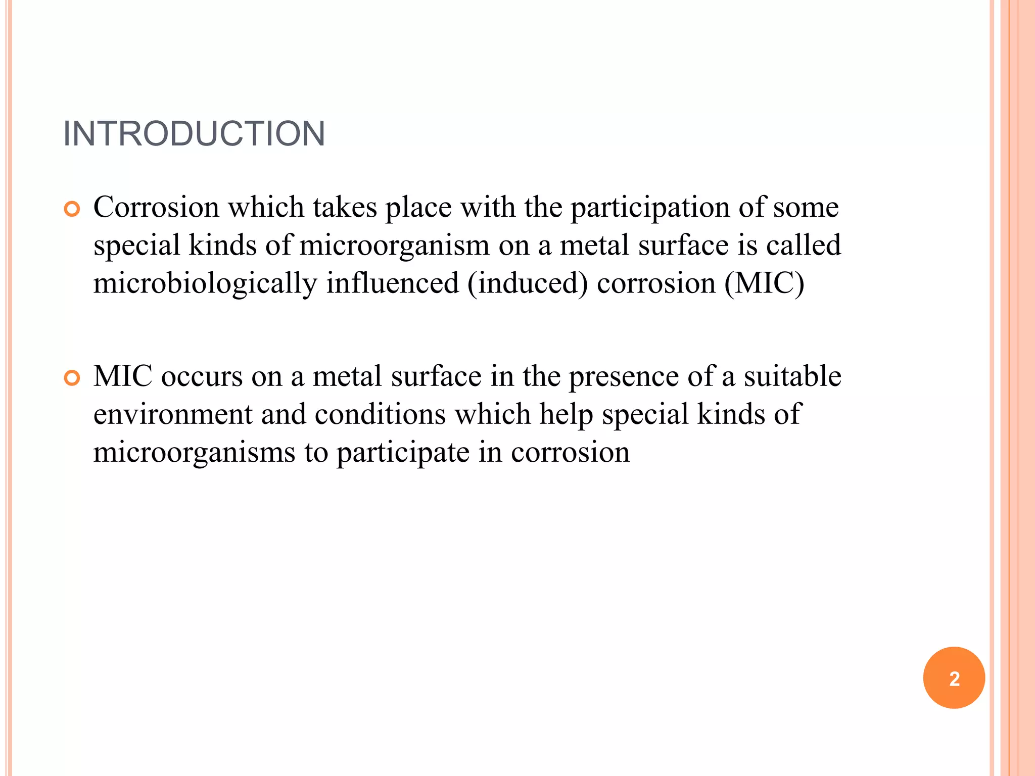 Microbiologically influenced corrosion (mic) or biological corrosion | PPTX
